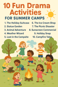 10 Fun Drama Activities for Summer Camps - Drama Start